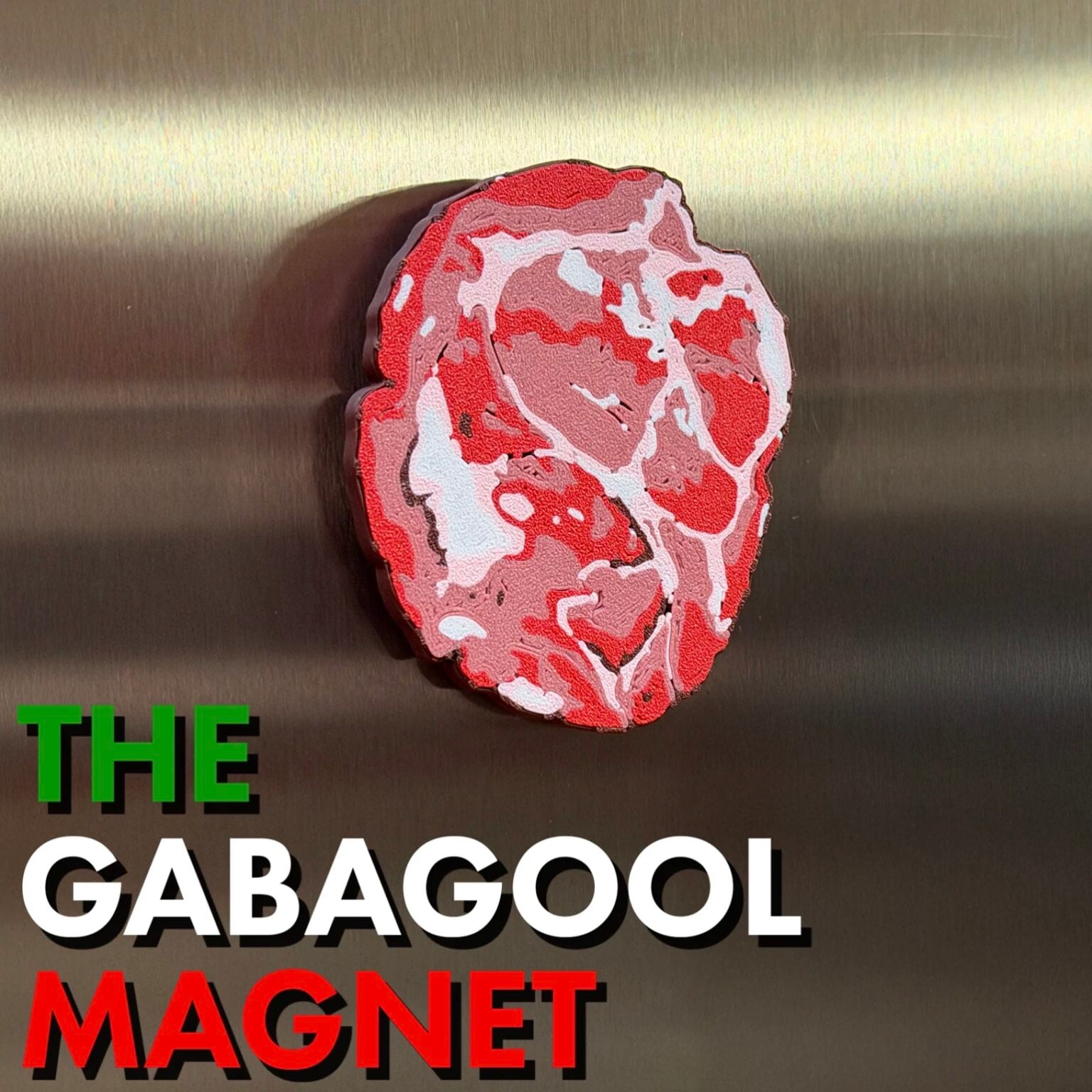 THE GABAGOOL MAGNET - Vincent's Meat Market